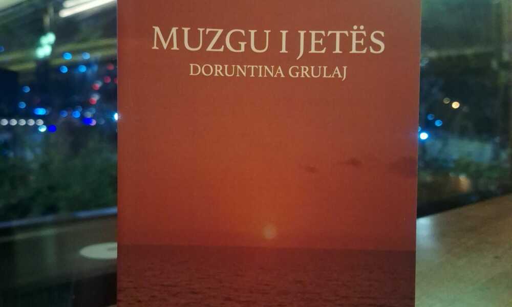“Muzgu i Jetës”, psikologia Doruntina Grulaj sjell vargje poetike mes notash nostalgjie ...